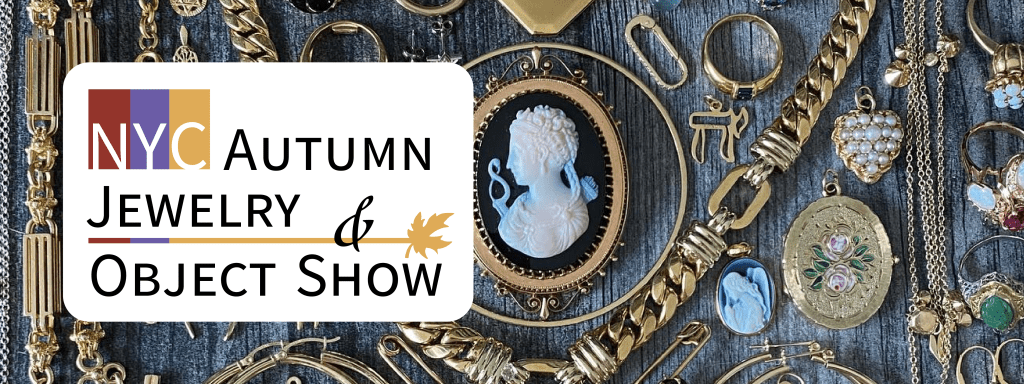 Highlights from The NYC Autumn Jewelry and Object Show | WorleyGig.com