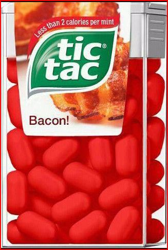 Bacon Thing of the Day: Bacon Tic Tacs | The Worley Gig