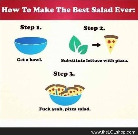 Tuesday Humor: Pizza Salad! | The Worley Gig